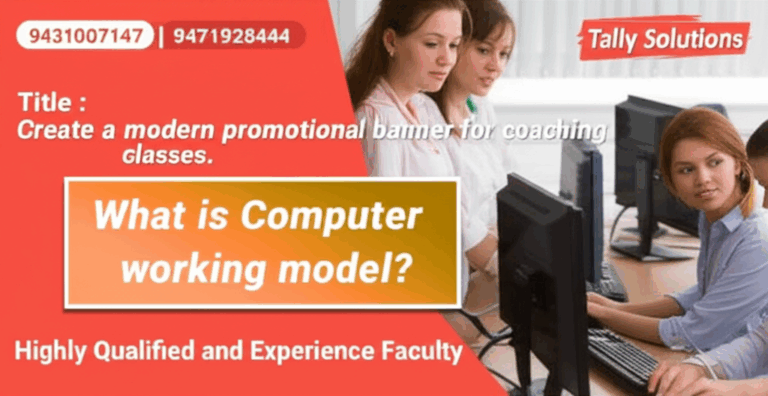 GSDFWhat is Computer working model?